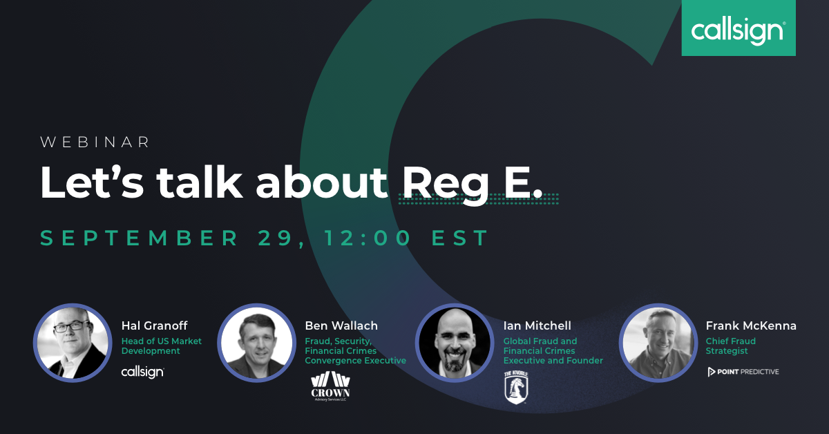 Webinar: Let’s talk about Reg E. | Callsign